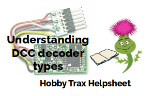 Hobby Trax Helpsheet - Understanding DCC decoder types – HobbyTrax